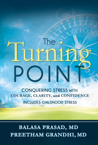 The Turning Point: Conquering Stress with Courage, Clarity and ...