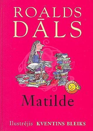 Matilde by Roald Dahl | Goodreads
