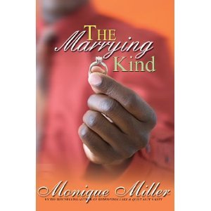 The Marrying Kind (Urban Books) by Monique Miller | Goodreads