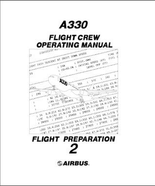 Airbus A330 FCOM Volume 2 - Flight Preparation by Airbus Industrie | Goodreads