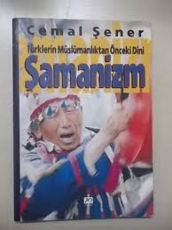 şamanizm by Cemal Şener | Goodreads