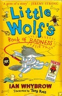 Little Wolf's Book of Badness by Ian Whybrow | Goodreads