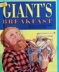The Giant's Breakfast by Gail Saunders-Smith | Goodreads