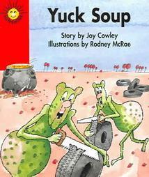 Yuck Soup by Joy Cowley | Goodreads