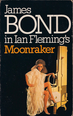 Moonraker by Ian Fleming | Goodreads