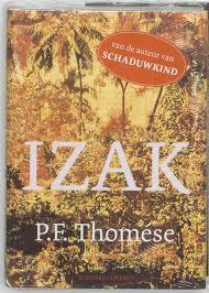 Izak by P.F. Thomése | Goodreads