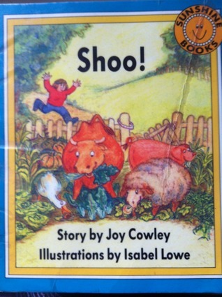 Shoo! by Joy Cowley | Goodreads