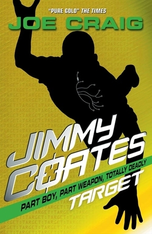 Target (Jimmy Coates, #2) by Joe Craig | Goodreads