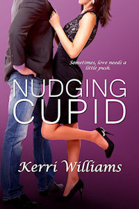 Nudging Cupid by Kerri Williams | Goodreads