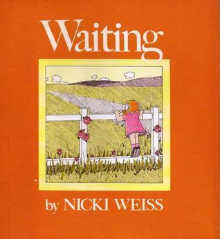 Waiting by Nicki Weiss | Goodreads