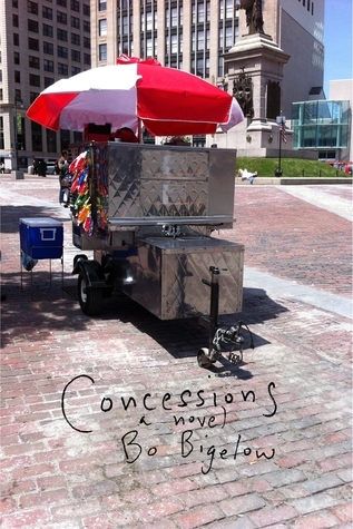 Concessions by Bo Bigelow | Goodreads