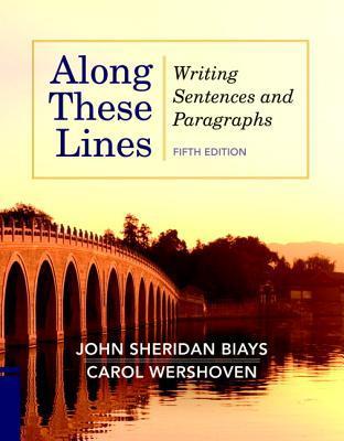 Along These Lines: Writing Sentences and Paragraphs by John Sheridan ...