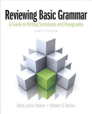 Reviewing Basic Grammar: A Guide to Writing Sentences and Paragraphs by ...