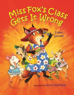 Miss Fox's Class Gets it Wrong by Eileen Spinelli | Goodreads
