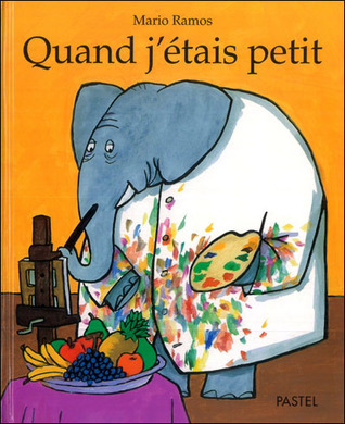 quand j etais petit by Ramos Mario | Goodreads