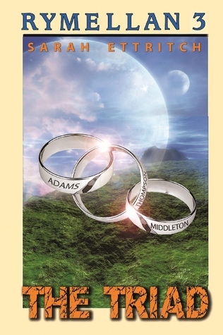 The Triad (Rymellan, #3) by Sarah Ettritch | Goodreads