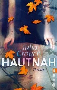 Hautnah by Julia Crouch | Goodreads