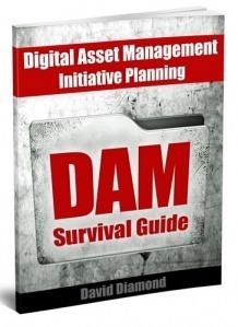 DAM Survival Guide - Digital Asset Management Initiative Planning by David Diamond | Goodreads