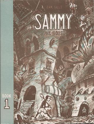 Sammy The Mouse Book 1 by Zak Sally | Goodreads