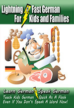 Lightning-Fast German for Kids and Families: Learn German, Speak German ...