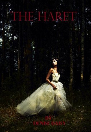 The Haret by Denise Daisy | Goodreads
