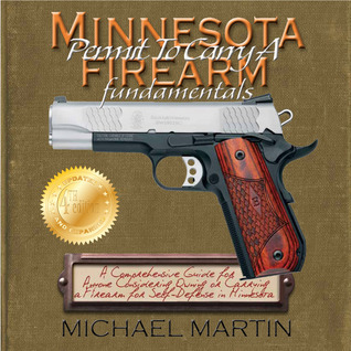 Minnesota Permit to Carry a Firearm Fundamentals, 5th Edition by ...