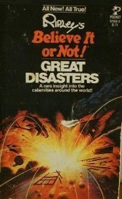 Great Disasters by Ripley Entertainment Inc. | Goodreads