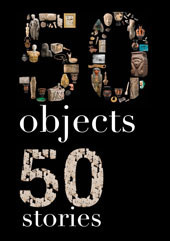 50 Objects 50 Stories by Michael Turner | Goodreads