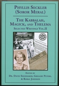 The Kabbalah, Magick, and Thelema: Selected Writings, Volume II. by ...