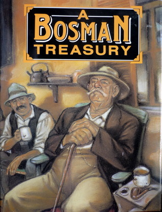 A Bosman treasury by Herman Charles Bosman | Goodreads