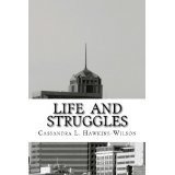 Life and Struggles: A Unique Collection of Poetry by Cassandra Hawkins ...