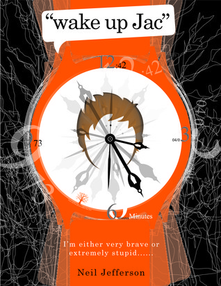 Wake up Jac by Neil Jefferson | Goodreads
