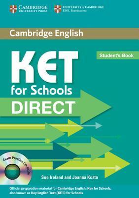 KET for Schools Direct Student's Book with CD-ROM by Sue Ireland ...