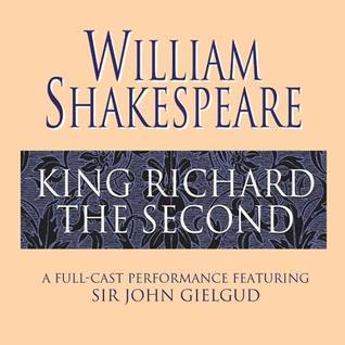 King Richard the Second by William Shakespeare | Goodreads