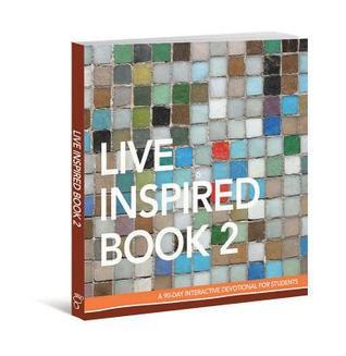 Live Inspired Book 2: A 90-Day Interactive Devotional for Students by ...