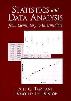 Statistics and Data Analysis: From Elementary to Intermediate by Ajit C ...