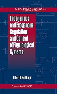 Endogenous and Exogenous Regulation and Control of Physiological ...