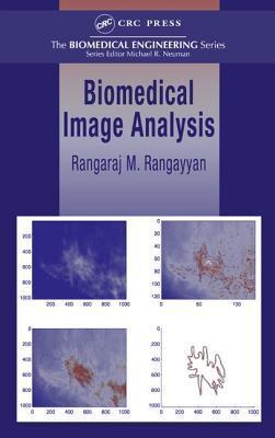 Biomedical Image Analysis by Rangaraj M. Rangayyan | Goodreads