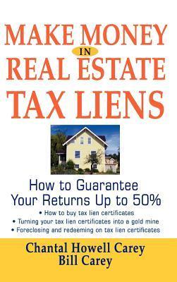 Make Money in Real Estate Tax Liens : How To Guarantee Your Return Up ...