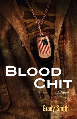 Blood Chit by Grady Smith | Goodreads