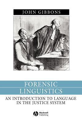 Forensic Linguistics: An Introduction to Language in the Justice System ...