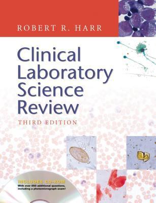 Clinical Laboratory Science Review by Robert R. Harr MS MLS (ASCP ...