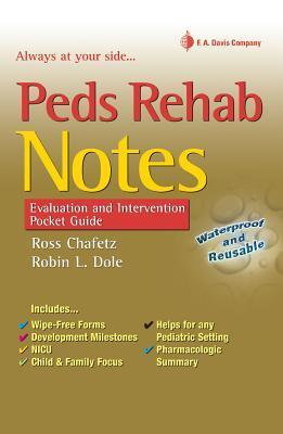 Peds Rehab Notes: Evaluation and Intervention Pocket Guide by Ross ...