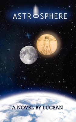 Astrosphere by lucsan | Goodreads