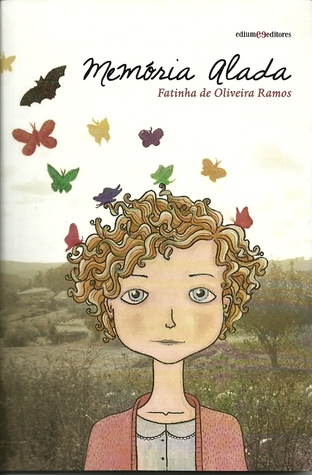 Memória Alada by Fatinha de Oliveira Ramos | Goodreads
