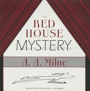 The Red House Mystery (Library Edition) by A.A. Milne | Goodreads