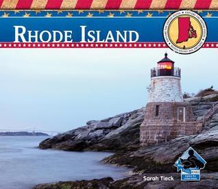 Rhode Island (Explore the United States) by Sarah Tieck | Goodreads