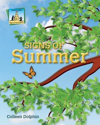 Signs of Summer (Signs of the Seasons) by Colleen Dolphin | Goodreads