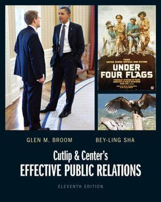 Cutlip and Center's Effective Public Relations by Glen M. Broom | Goodreads