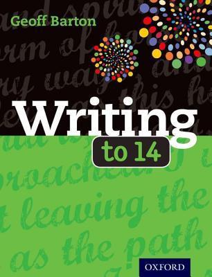 Writing to 14 by Geoff Barton | Goodreads